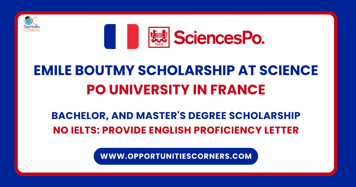 Emile Boutmy Scholarship 2026 At Science Po University In France ...