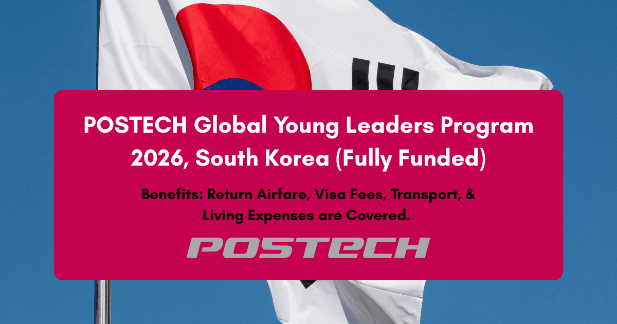 POSTECH Global Young Leaders Program 2026, South Korea (Fully Funded) - Excelsior Scholarships ...